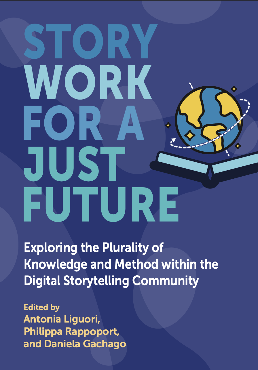 New Book: Story Work for a Just Future – Antonia Liguori ...